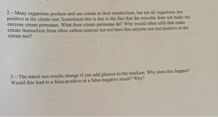 Solved 2 - Many organisms produce and use citrate in their | Chegg.com
