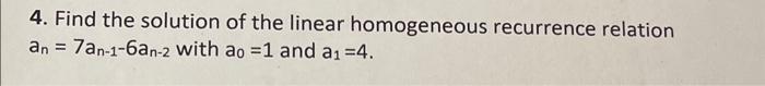 Solved Find the solution of the linear homogeneous | Chegg.com