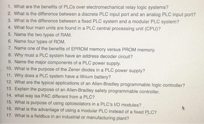 Solved 1. What are the benefits of PLCs over | Chegg.com