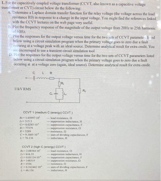 Solved 1. For the capacitively coupled voltage transformer | Chegg.com