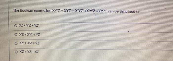 Solved The Boolean Expression Xyz Xyz Xyz Xyz Xyz 9148