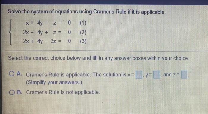 Solved Solve the system of equations using Cramer's Rule if | Chegg.com