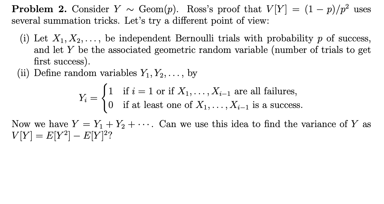 Solved Problem 2. ﻿Consider Y∼Geom(p). ﻿Ross's proof that | Chegg.com