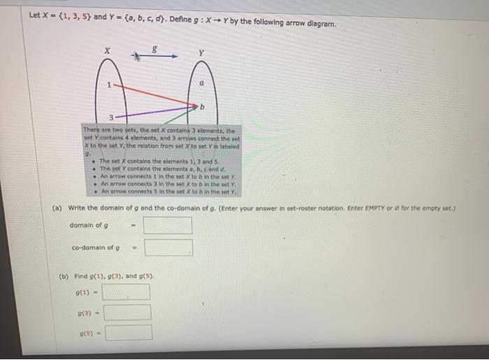 Solved Let x = (1, 3, 5) and Y = (a, b, c, d]. Define g:XY | Chegg.com