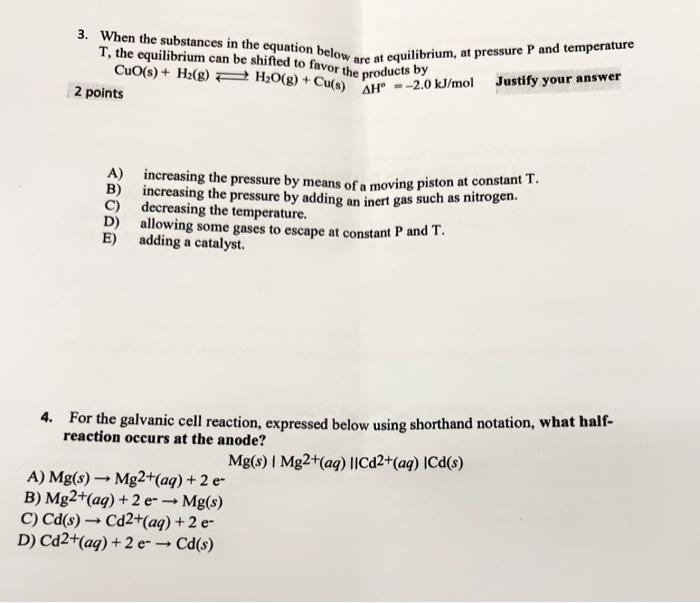 Solved 3. When the substances in the equation below are at | Chegg.com