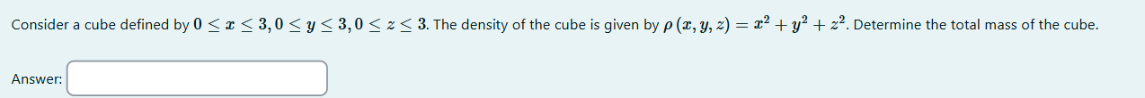 Solved Consider a cube defined by 0≤x≤3,0≤y≤3,0≤z≤3. ﻿The | Chegg.com
