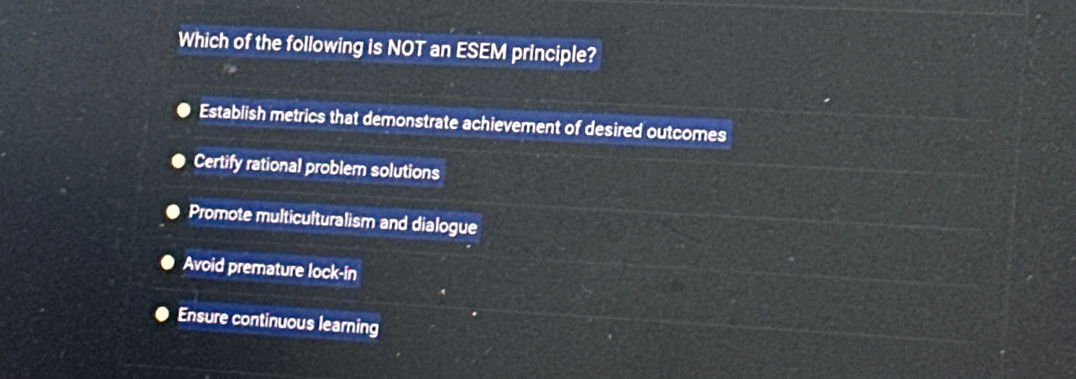 Solved Which of the following is NOT an ESEM | Chegg.com