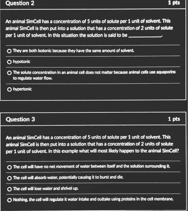 Solved Question 2 An animal SimCell has a concentration of 5 | Chegg.com