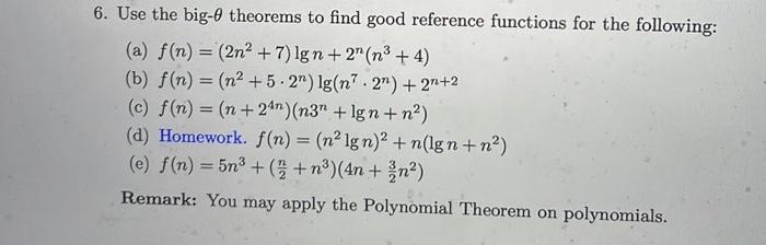 Solved 6. Use the big- θ theorems to find good reference | Chegg.com