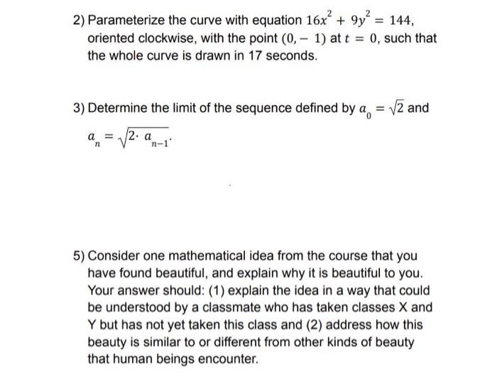 Solved 2) Parameterize the curve with equation 16x² + 9y2 = | Chegg.com
