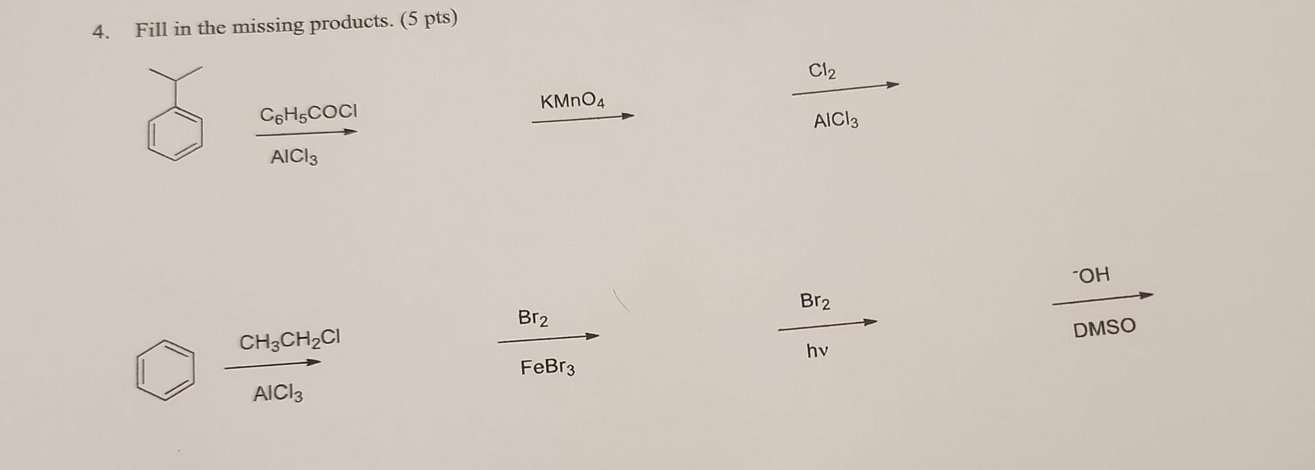 Solved 4. Fill in the missing products. (5 pts) KMnO4 | Chegg.com