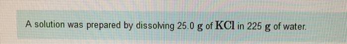 Solved Part 6 Calculate the molarity of KCl in the solution | Chegg.com