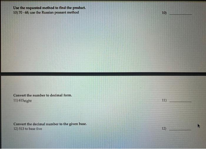 Solved Use the requested method to find the product. 10) | Chegg.com