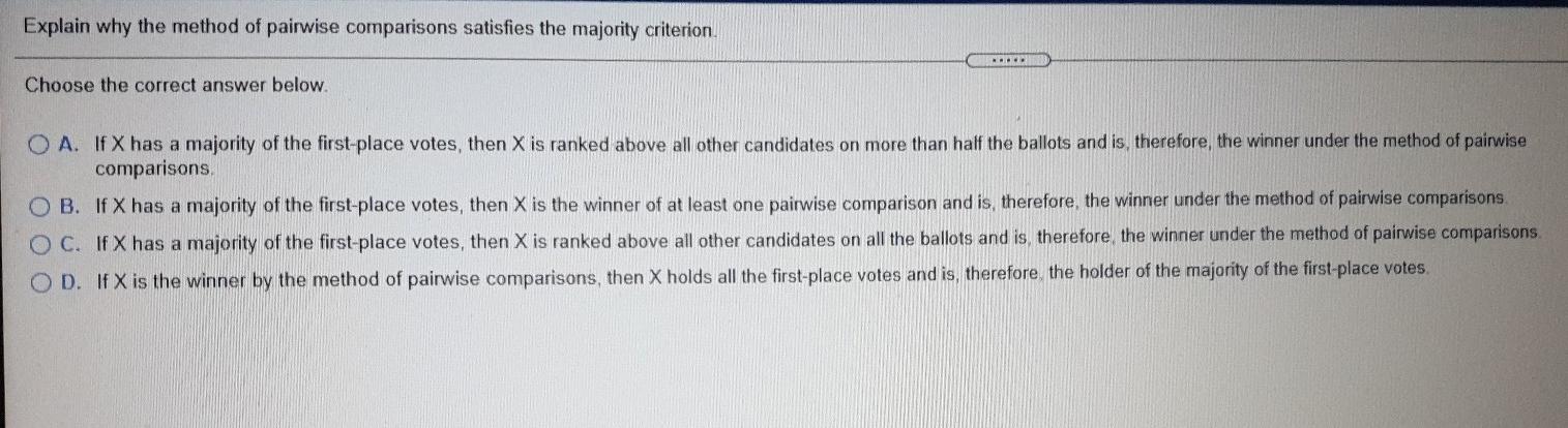 Solved Explain why the method of pairwise comparisons | Chegg.com
