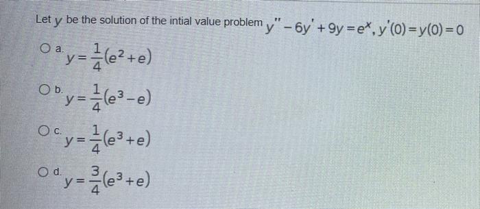 Solved Let y be the solution of the intial value problem | Chegg.com