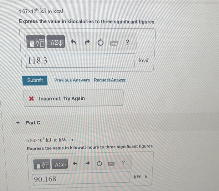 Solved 4.67×106 kJ to kcal Express the value in kilocalories | Chegg.com