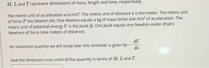 Solved M,L and T represent dimensions of mass, length and | Chegg.com