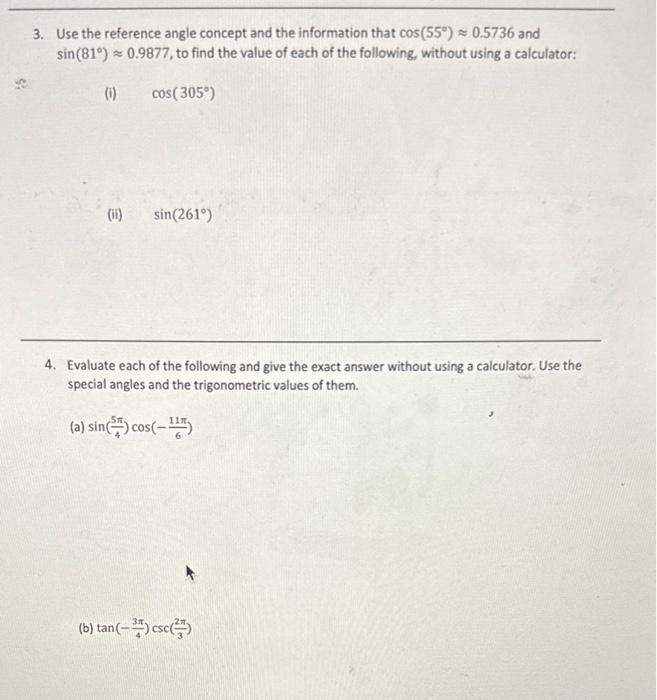 Solved 3. Use the reference angle concept and the | Chegg.com