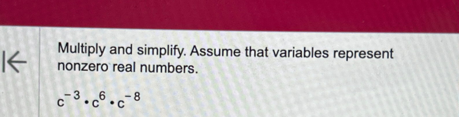 Multiply and simplify. Assume that variables | Chegg.com