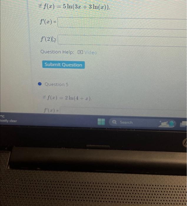 Solved If f(x)=5ln(3x+3ln(x)), f′(x)= f′(2)w5 Question Help: | Chegg.com