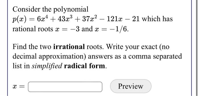 Solved Consider the polynomial p(x) = 3x3 + 20x2 – 17x 17x – | Chegg.com