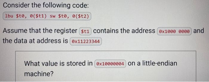 Solved Consider the following code: Assume that the register | Chegg.com