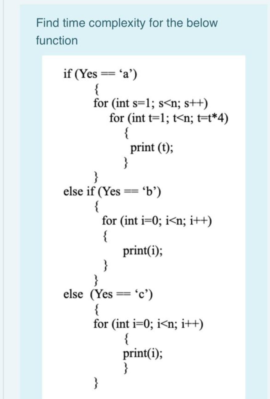 Solved Find Time Complexity For The Below Function If Yes 6668