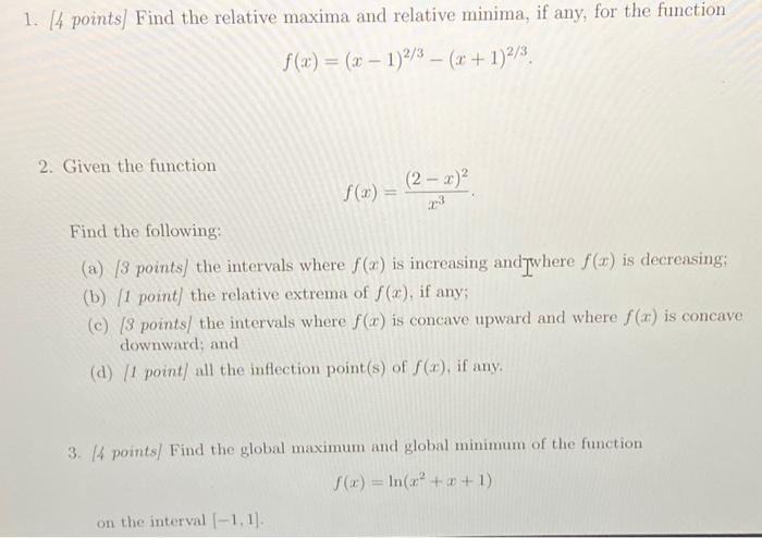 Solved 1. [4 points] Find the relative maxima and relative | Chegg.com