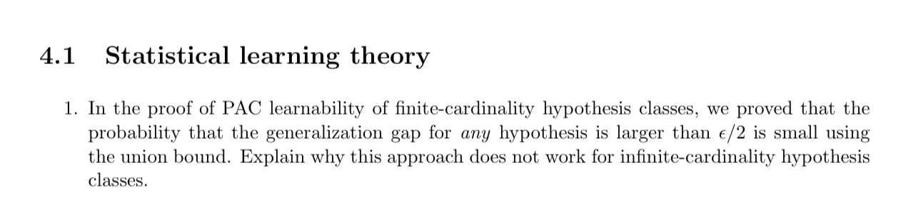 Solved 4.1 ﻿Statistical learning theoryIn the proof of PAC | Chegg.com
