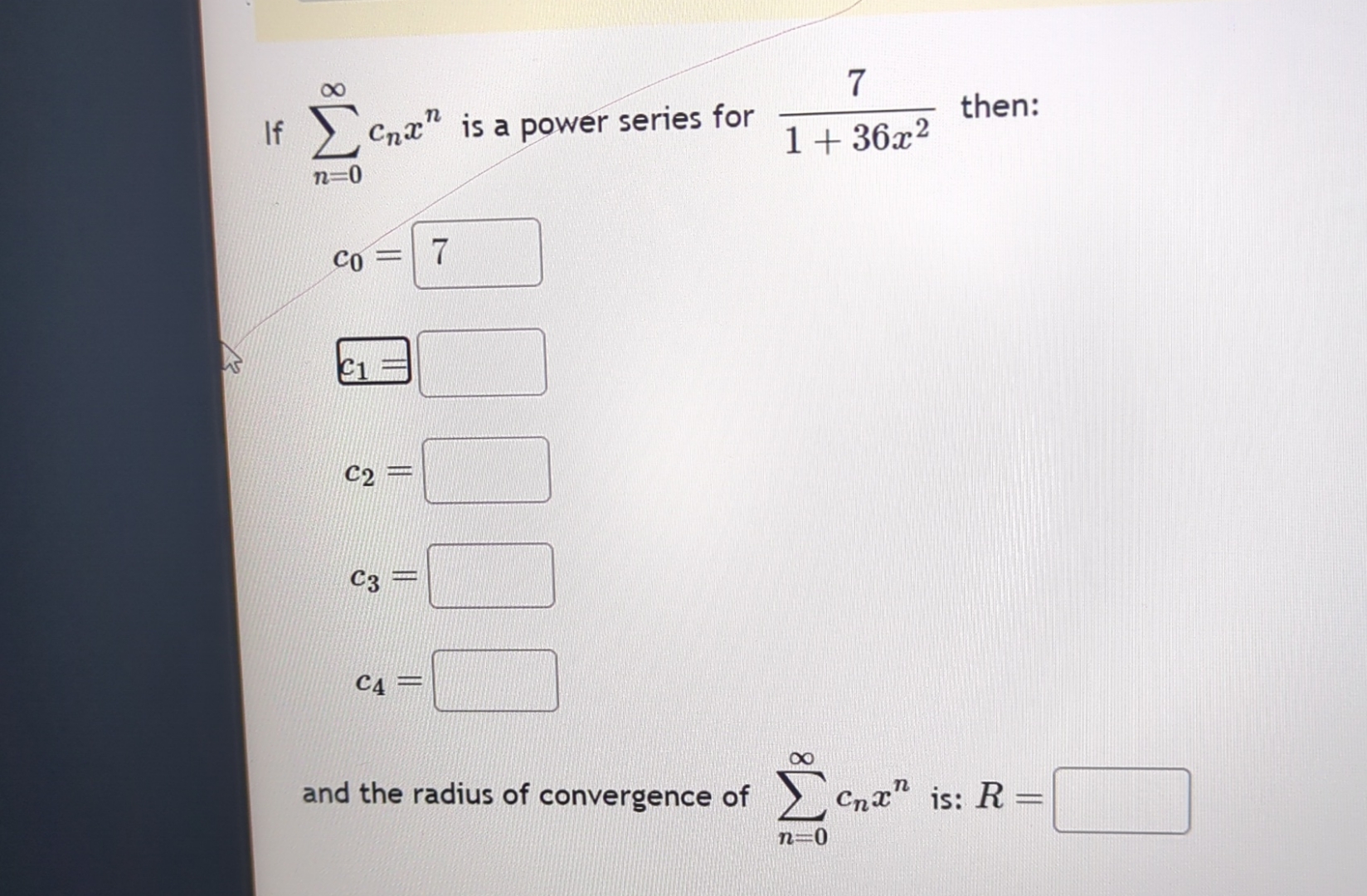 Solved If ∑n=0∞cnxn ﻿is a power series for 71+36x2 | Chegg.com