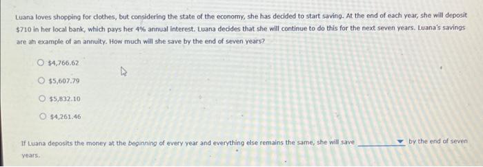 Solved Luana loves shopping for dothes, but considering the | Chegg.com