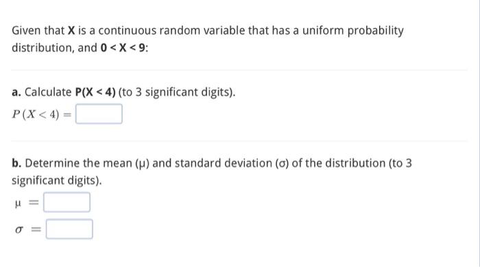 Solved Given that X is a continuous random variable that has | Chegg.com