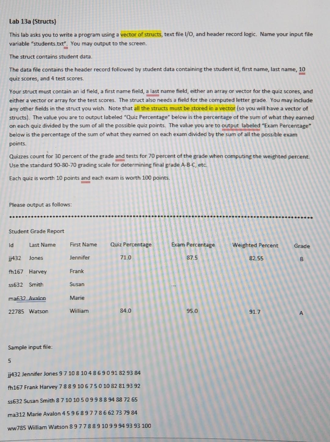 Solved Lab 13a (Structs) This lab asks you to write a | Chegg.com Solved Lab 13a (Structs) This lab asks you to write a | Chegg.com