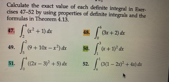 Solved Calculate the exact value of each definite integral | Chegg.com