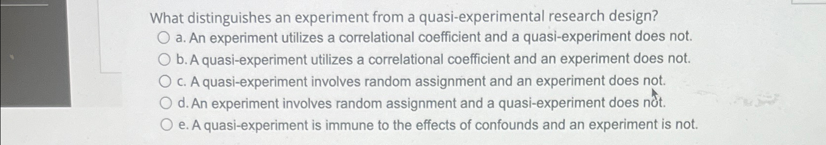 Solved What distinguishes an experiment from a | Chegg.com
