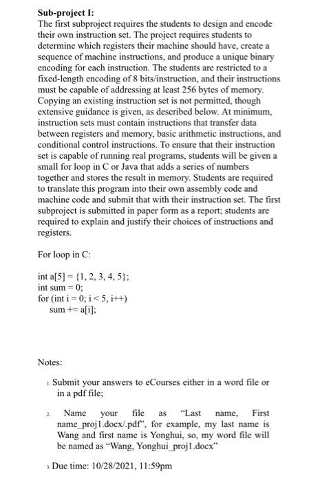 Solved Sub-project I: The first subproject requires the | Chegg.com