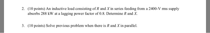 Solved 2. (10 points) An inductive load consisting of R and | Chegg.com