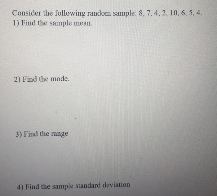Solved Consider the following random sample: 8, 7, 4, 2, 10, | Chegg.com