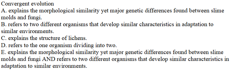Solved Convergent evolutionA. ﻿explains the morphological | Chegg.com