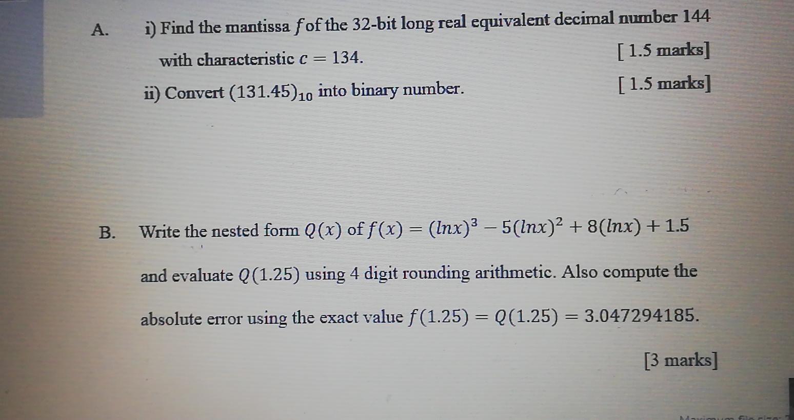 Solved A. i) Find the mantissa fof the 32-bit long real | Chegg.com