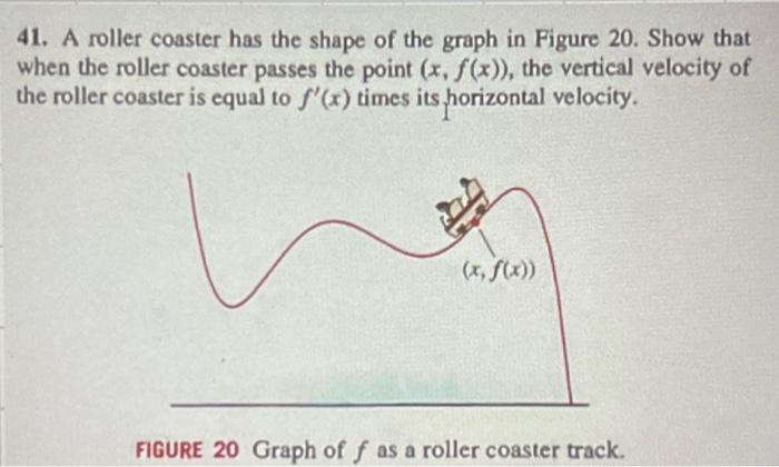 Solved 41. A roller coaster has the shape of the graph in | Chegg.com