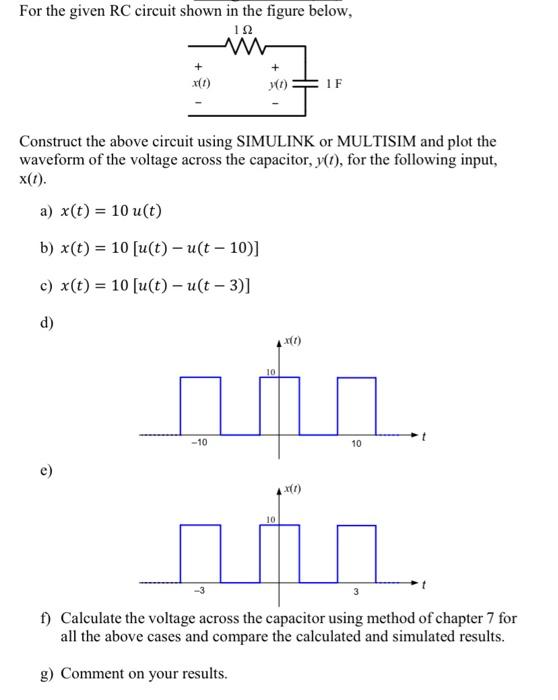 Solved For the given RC circuit shown in the figure below, | Chegg.com