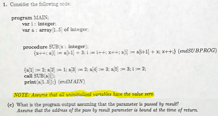 Solved Consider the following code.program MAN;var i : | Chegg.com