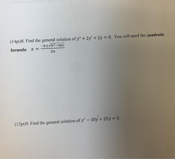 Solved (14pt)8. Find the general solution of y" + 2y' + 2y = | Chegg.com