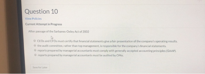 Solved Question 10 View Policies Current Attempt in Progress | Chegg.com