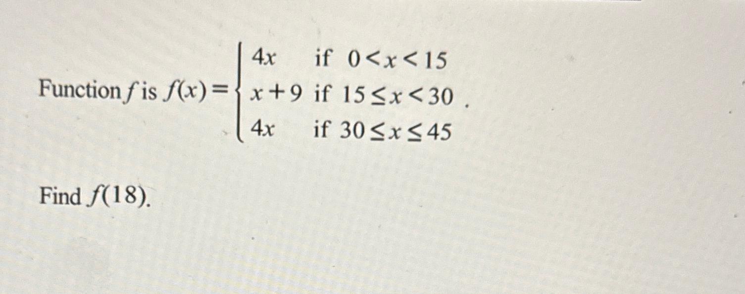 Solved Function f ﻿is f(18) | Chegg.com