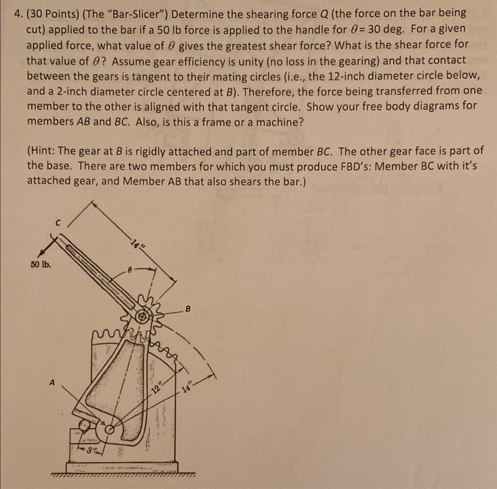 Solved 4. ( 30 Points) (The "Bar-Slicer") Determine the | Chegg.com