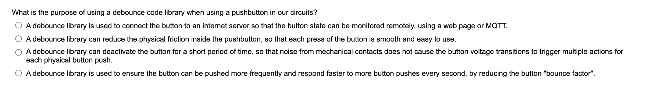 Solved What is the purpose of using a debounce code library | Chegg.com