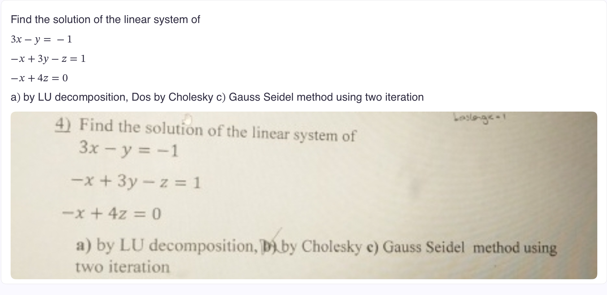 Solved Find the solution of the linear system | Chegg.com