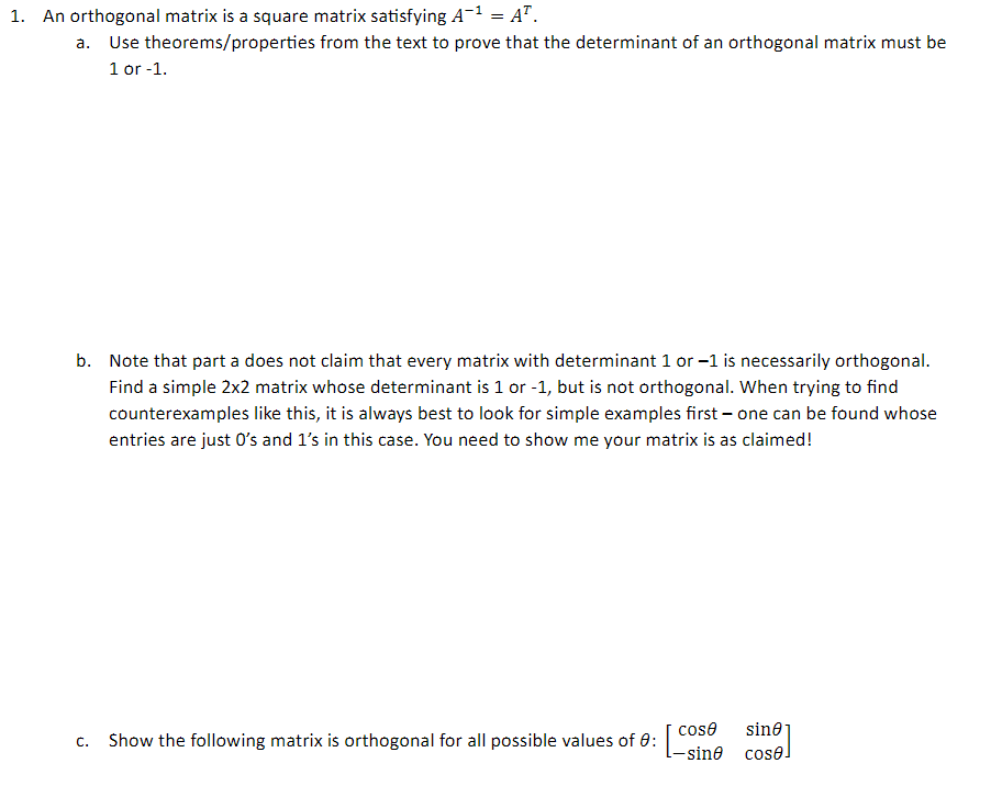 Solved An orthogonal matrix is a square matrix satisfying | Chegg.com